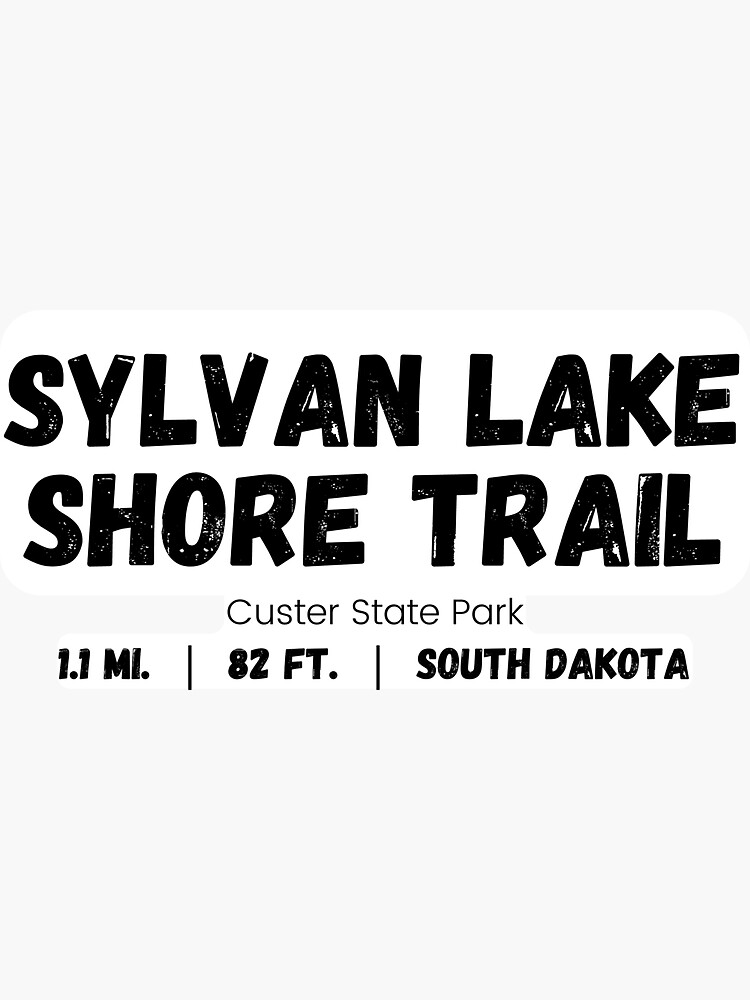 "Sylvan Lake Shore Trail- Custer State Park, South Dakota Hiking/Trail ...