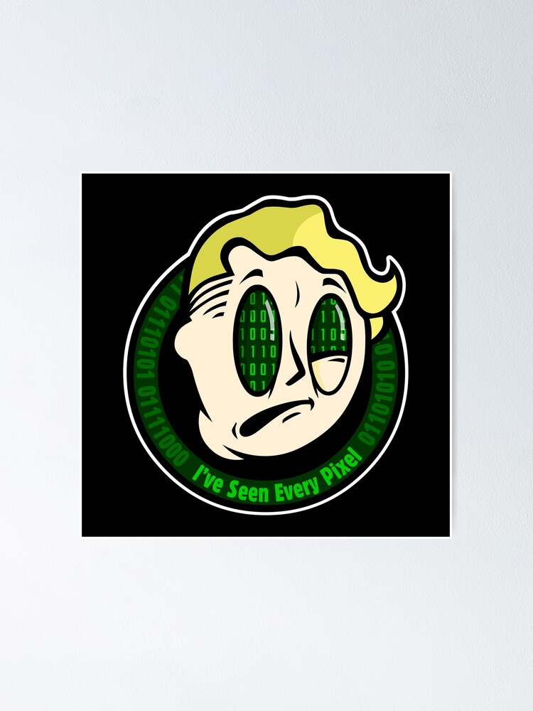 "Every Pixel" Poster for Sale by AdmiralFlapPlak | Redbubble