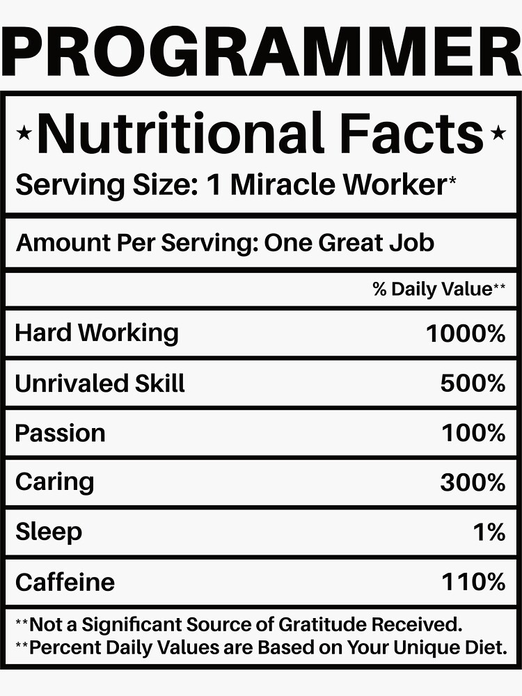 "Programmer Nutritional Facts Label Programming Funny Computer Programmer" Sticker for Sale by ...