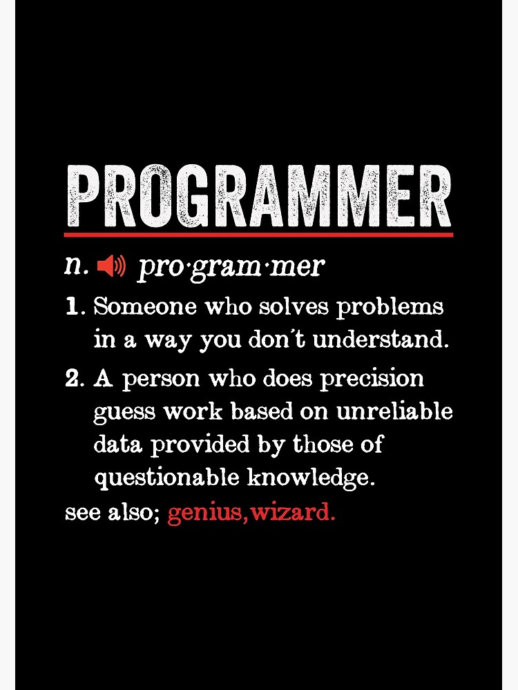 Programmer Funny Definition Programming Coding Funny Computer Programmer Poster For Sale By