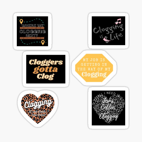 "Clogging phrases variety sticker pack, six stickers, gift for cloggers ...