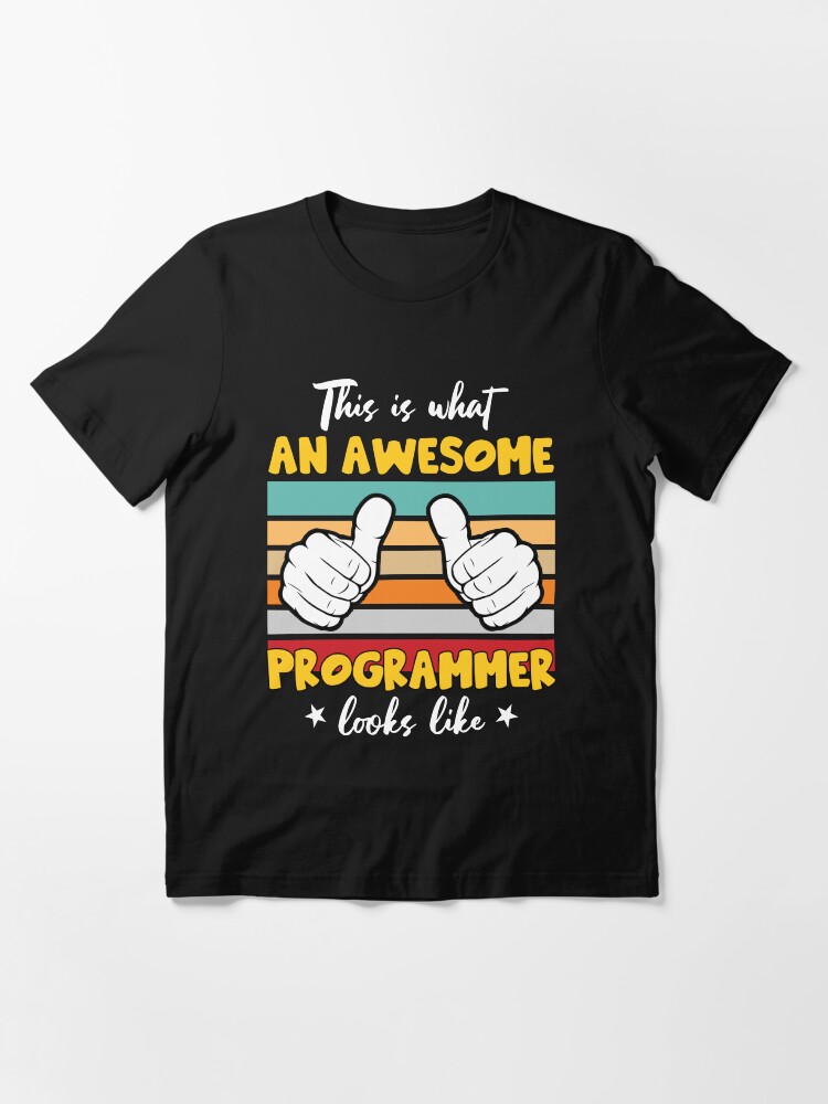 "This Is What An Awesome Programmer Looks Like Programming Funny ...