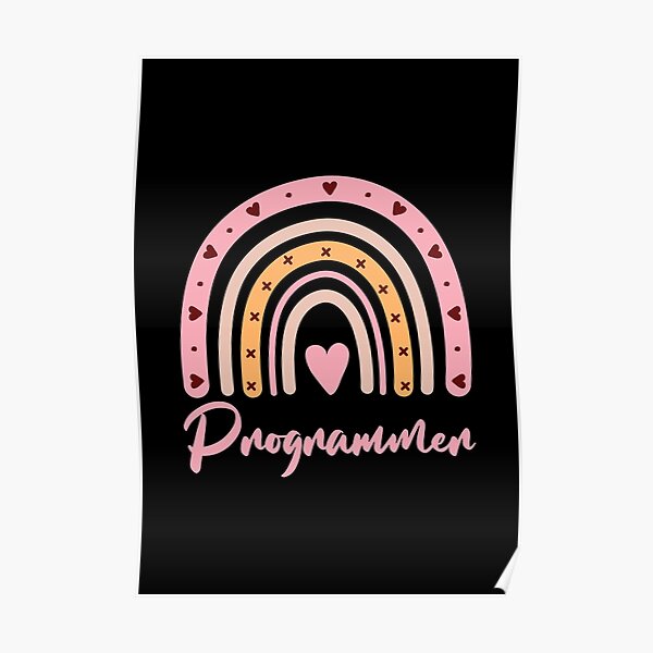 "Programmer Boho Cute Pink Rainbow Mom Wife Coding Funny Computer Programmer" Poster for Sale by ...