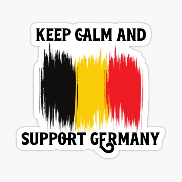 "Keep Calm And Support Germany" Sticker for Sale by nextneveldesign ...