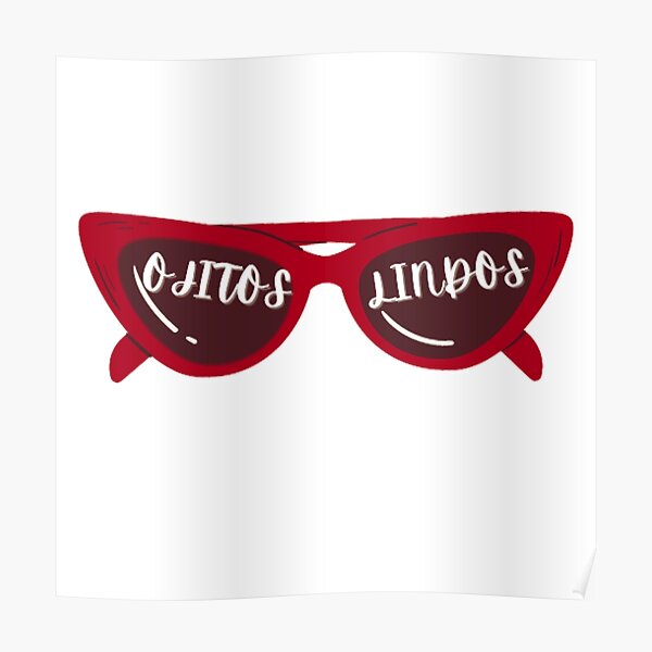 "Ojitos Lindos " Poster for Sale by CUTE-LIZ | Redbubble