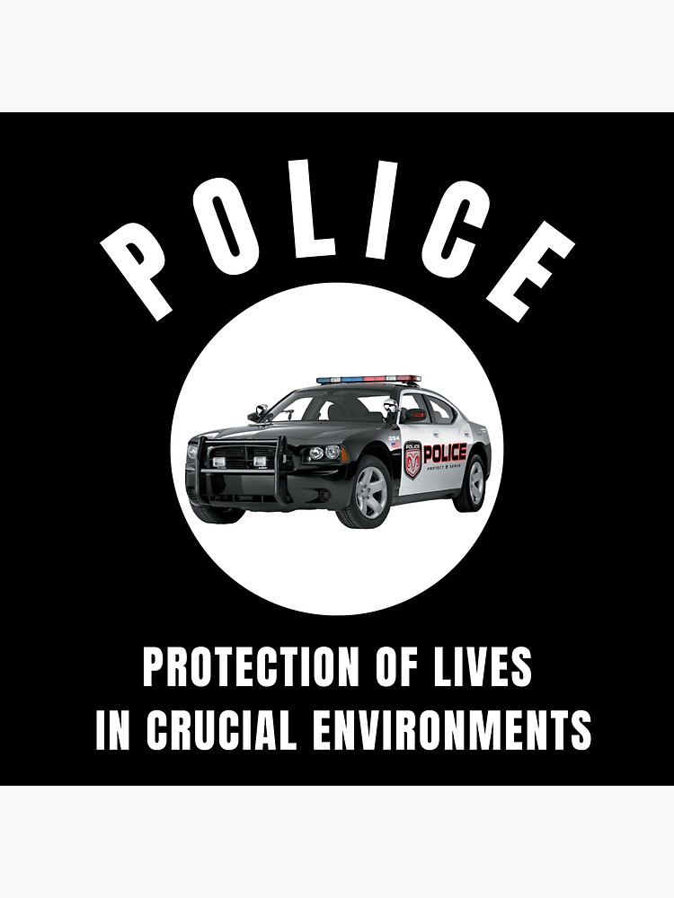 "Acronym For POLICE | Protection Of Lives In Crucial Environments ...