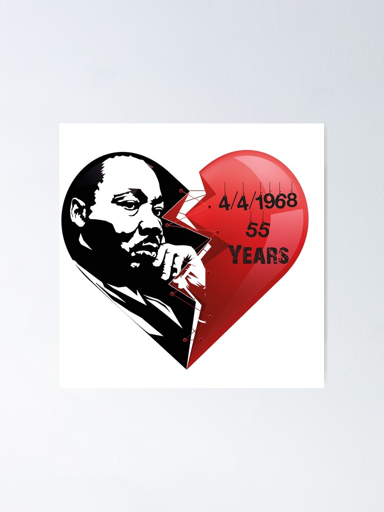 "heart martin luther king jr" Poster for Sale by ArtSolitary | Redbubble