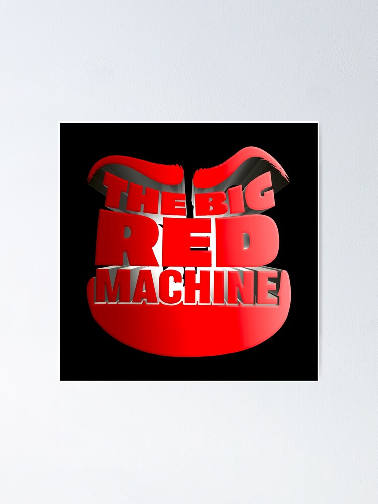 "The Big Red Machine - Kill Tony W. Montgomery Design" Poster for Sale ...