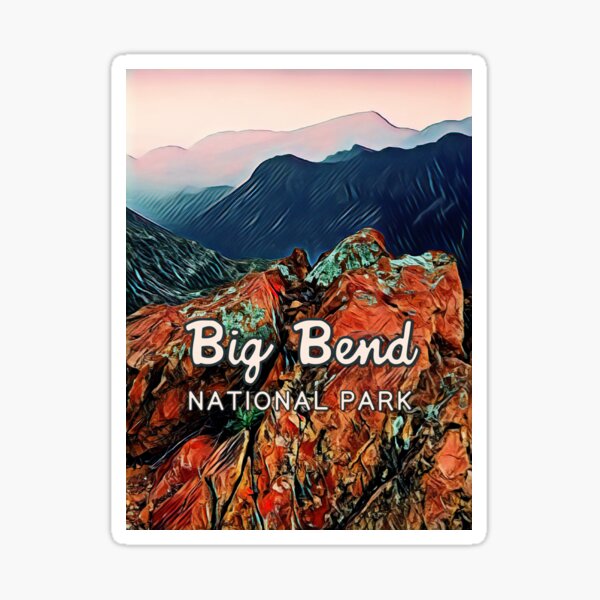 "Big Bend - National Park Art Collection" Sticker for Sale by ...