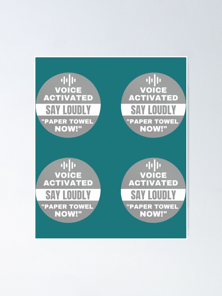 "Voice activated paper towel dispenser prank sticker pack30" Poster for ...