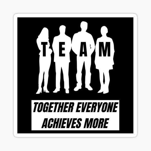 "Acronym For TEAM | Together Everyone Achieves More (Hollow Font ...