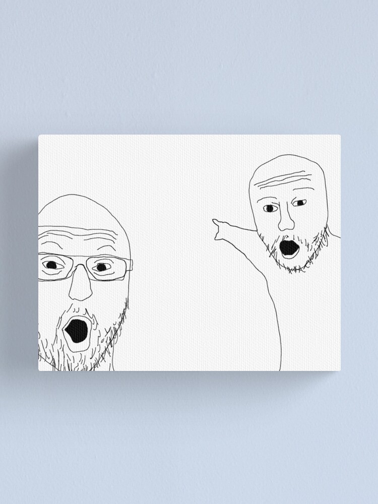 Soyjak Canvas Print For Sale By Scringybungus Redbubble