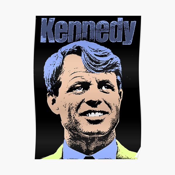 "RFK-1968 Election Poster" Poster for Sale by IMPACTEES | Redbubble