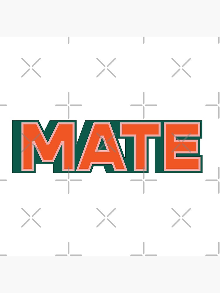 "Mate | Funny Australian slang, phrase and quote " Poster for Sale by ...