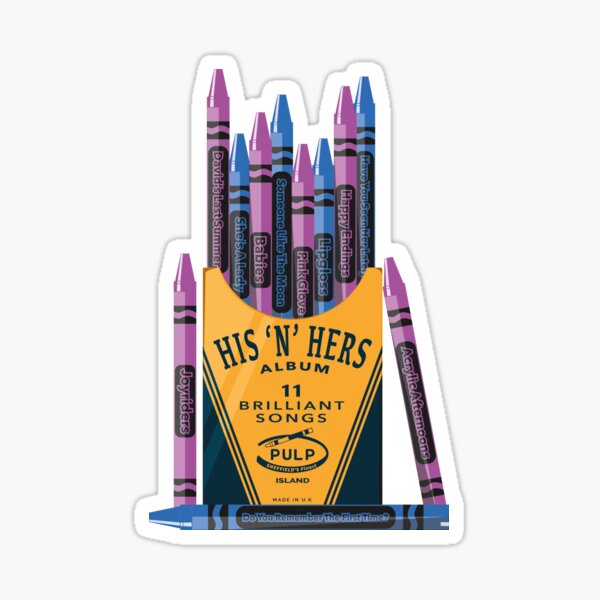 "Pulp His'n'Hers Album Crayons" Sticker for Sale by Lick-Design | Redbubble