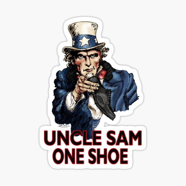 "Uncle Sam One Shoe" Sticker for Sale by GarageRatArt | Redbubble