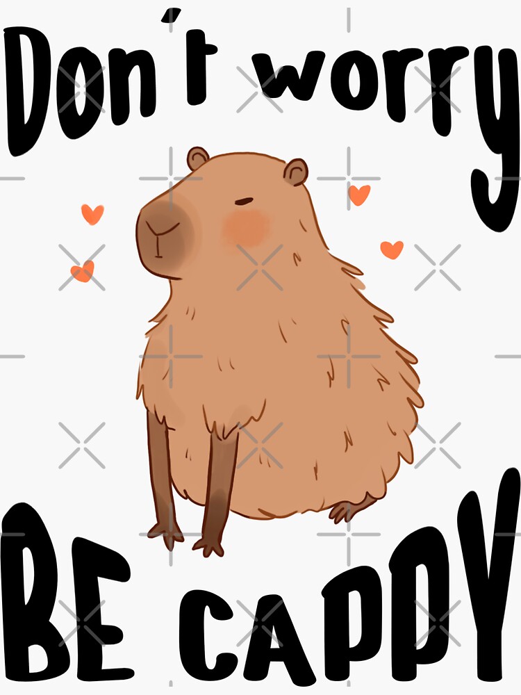 "Don't worry be cappy" Sticker for Sale by Yarafantasyart | Redbubble