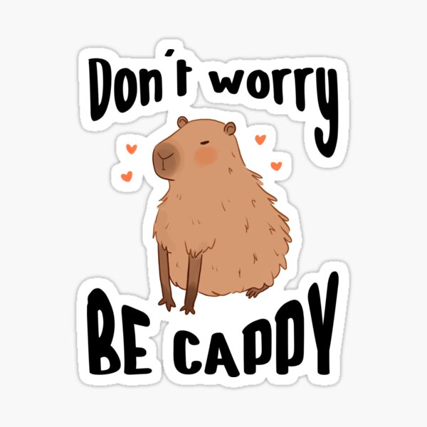 "Don't worry be cappy" Sticker for Sale by Yarafantasyart | Redbubble