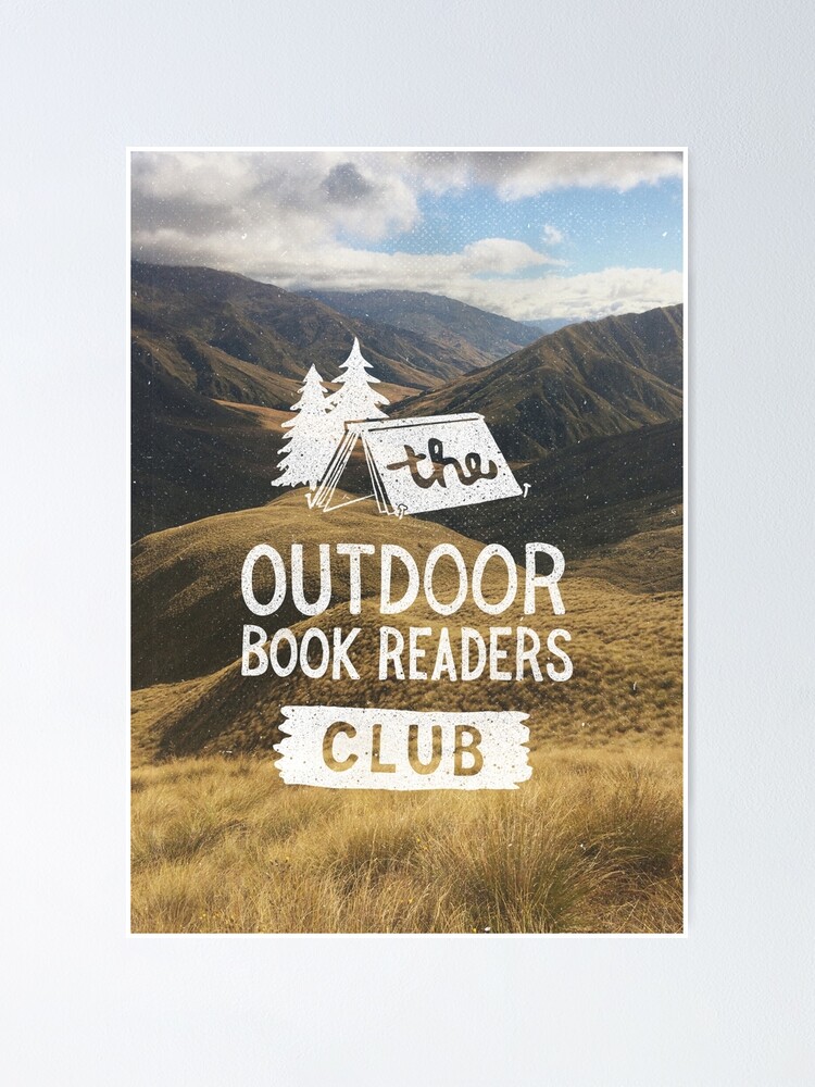 "The Outdoor Book Readers Club" Poster by cabinsupplyco | Redbubble
