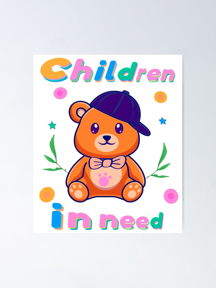 "Children in need - pudsey bear" Poster for Sale by elegance-world ...