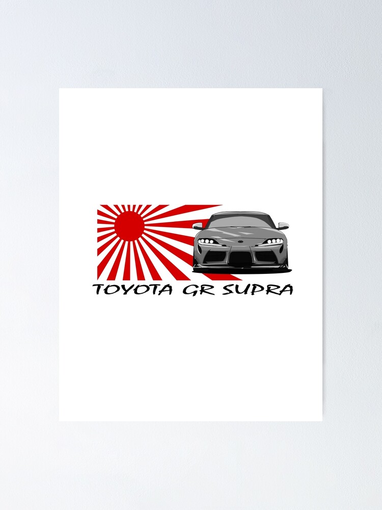 "Toyota GR Supra, Supra MK5, JDM Car with Japan Flag" Poster for Sale ...