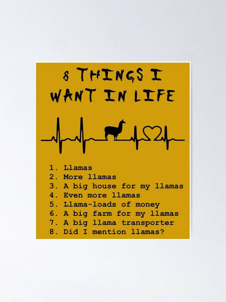"8 things I want in life: llamas (heart ECG, black)" Poster for Sale by ...
