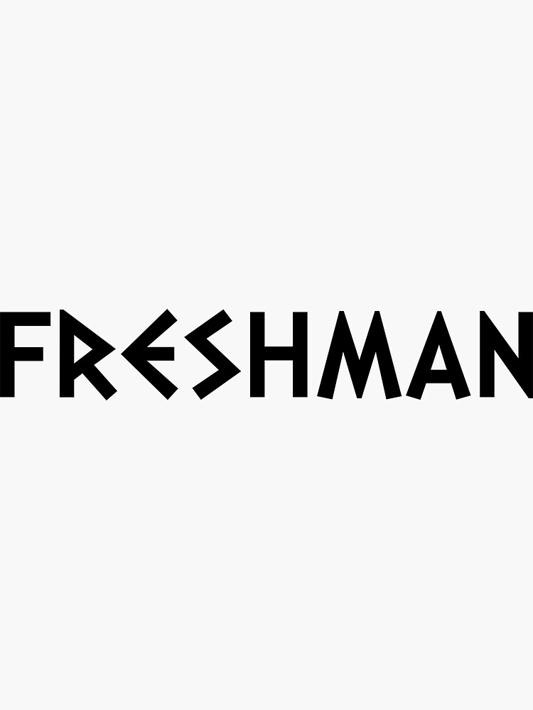 "Freshman" Sticker for Sale by cosygal | Redbubble