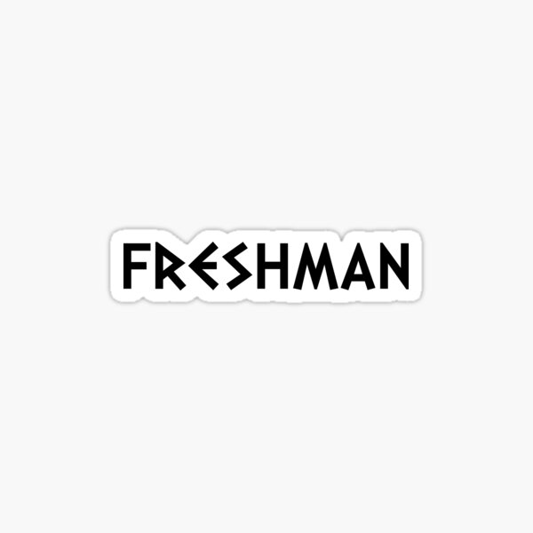 "Freshman" Sticker for Sale by cosygal | Redbubble