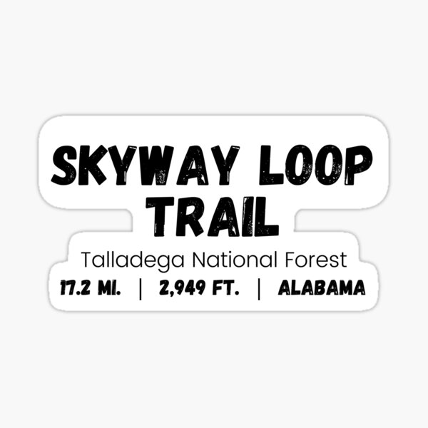 "Skyway Loop Trail- Talladega National Forest, Alabama Hiking/Trail ...