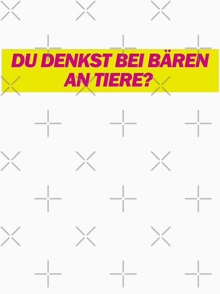 "Du denkst bei Bären an Tiere? - FDP Satire Sticker" T-shirt for Sale ...