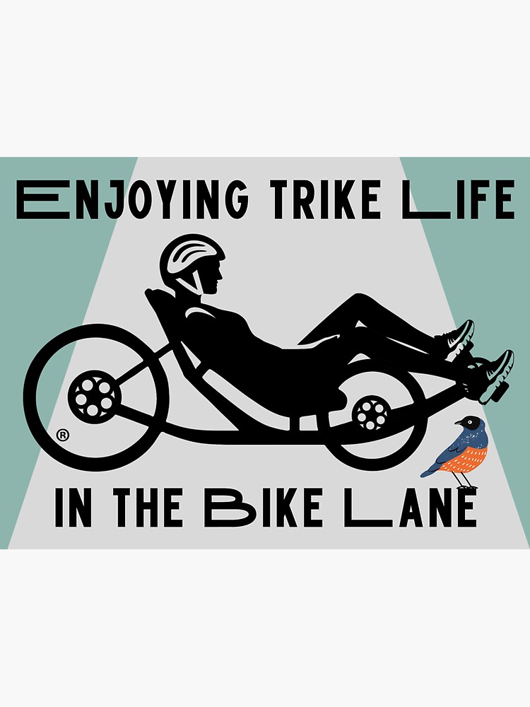 "Recumbent Life Design - Enjoying Trike Life - Tadpole Gal" Sticker for ...