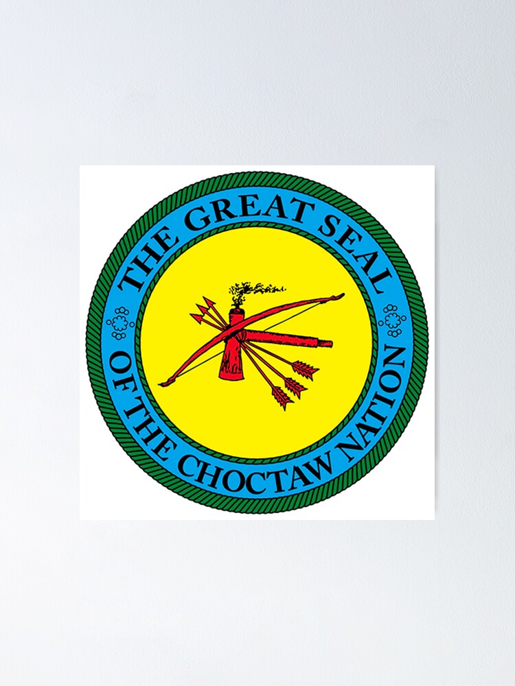 "Choctaw Nation Great Seal" Poster for Sale by artyflyers | Redbubble