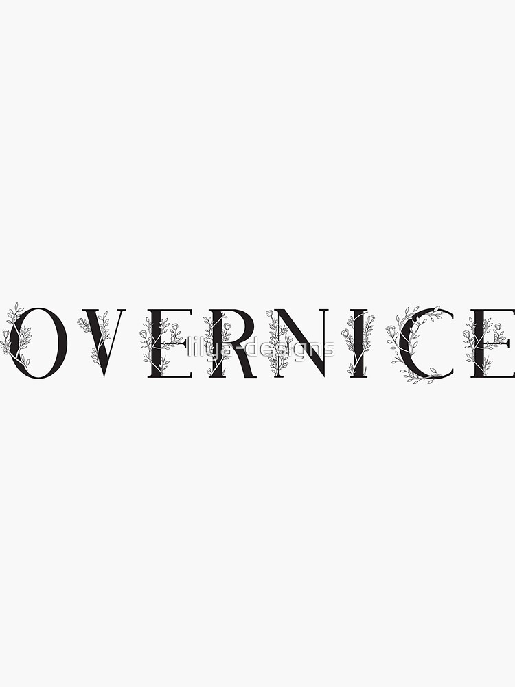 "Overnice" Sticker for Sale by lilya-designs | Redbubble
