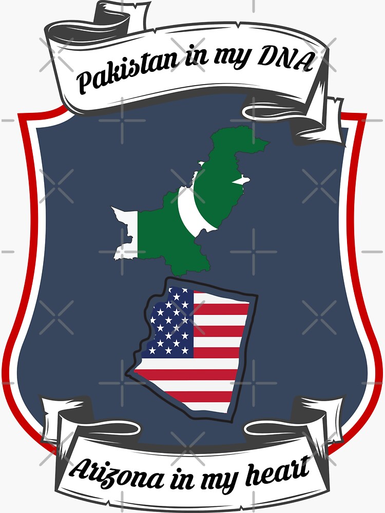 "Pakistan in my DNA, Arizona in my heart Heritage" Sticker for Sale by ...