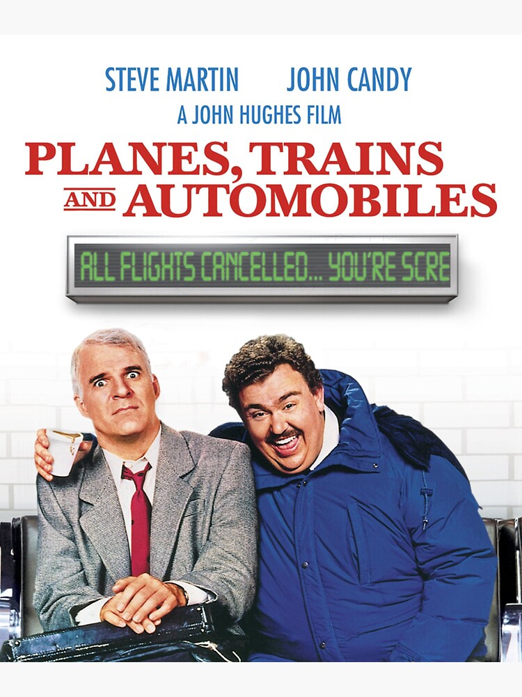 "Planes Trains And Automobiles Planes Trains And Automobiles Planes ...