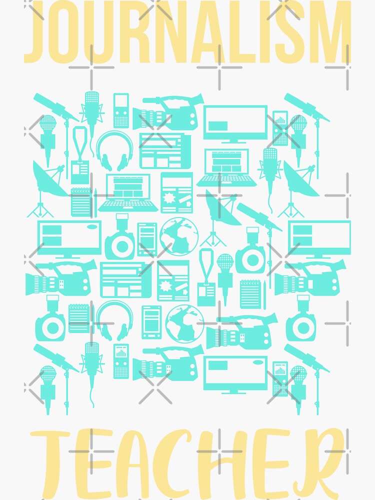 "Journalism Teacher" Sticker for Sale by KIVARTON | Redbubble