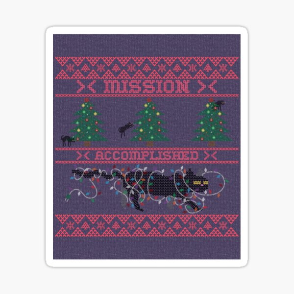 "MISSION ACCOMPLISHED " Sticker for Sale by KhuKhuZ | Redbubble