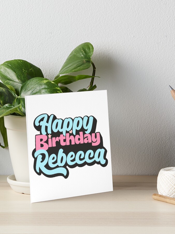 "Happy Birthday Rebecca, Gift for Rebecca, Custom Gift Rebecca ...