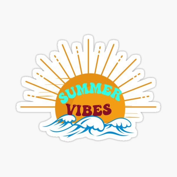 "Summer Vibes | Sunset | Beach Vibes| Summer Time" Sticker for Sale by ...