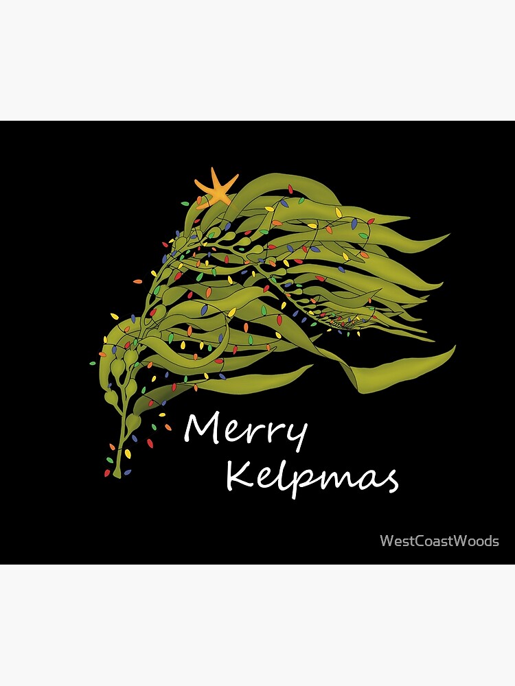 "Merry Kelpmas - Kelp Christmas Tree" Poster for Sale by WestCoastWoods | Redbubble