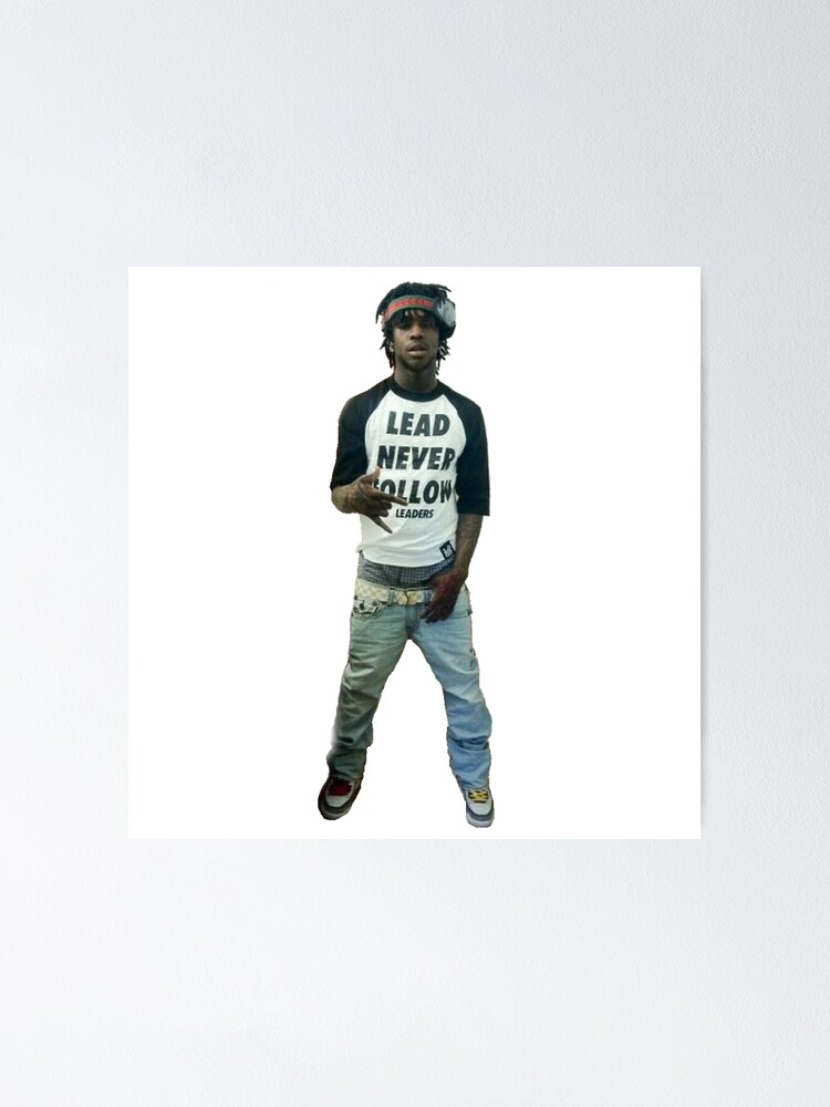 "chief keef lead never follow" Poster for Sale by Wynters-Stuff | Redbubble