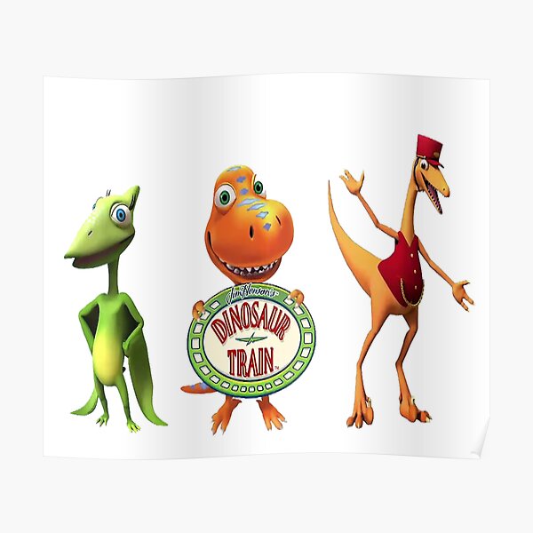 "Dinosaur Train" Poster for Sale by Par-kids | Redbubble