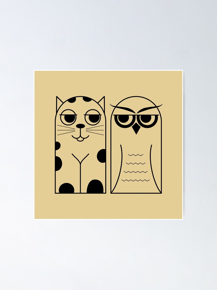 "A Cat And An Owl - simple design " Poster for Sale by Jarek-Design ...