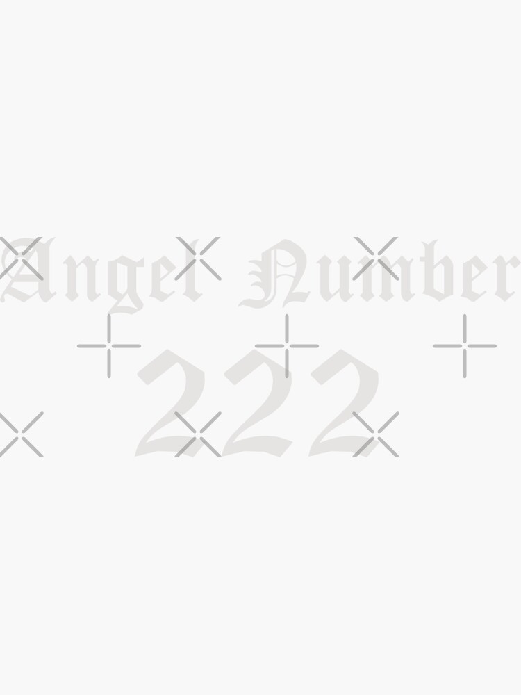 "Angel Number 222 Alignment - Number 222" Sticker for Sale by ...