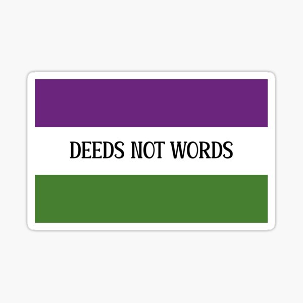 "Suffragette Flag - Deeds Not Words" Sticker for Sale by hkoGraphics ...