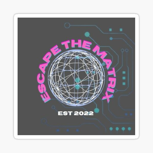 "Escape The Matrix" Sticker for Sale by Handycedeno | Redbubble