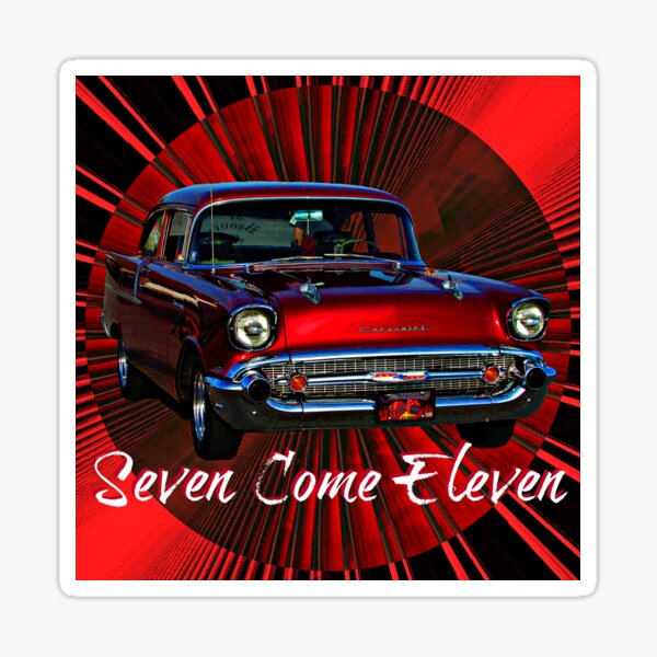 "Seven Come Eleven" Sticker for Sale by stormchaser7 | Redbubble