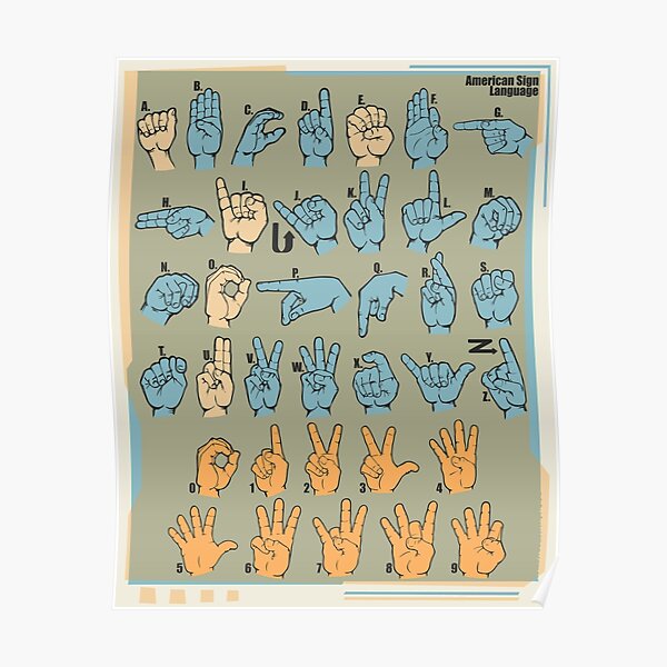 "American Sign Language" Poster for Sale by FinlayMcNevin | Redbubble