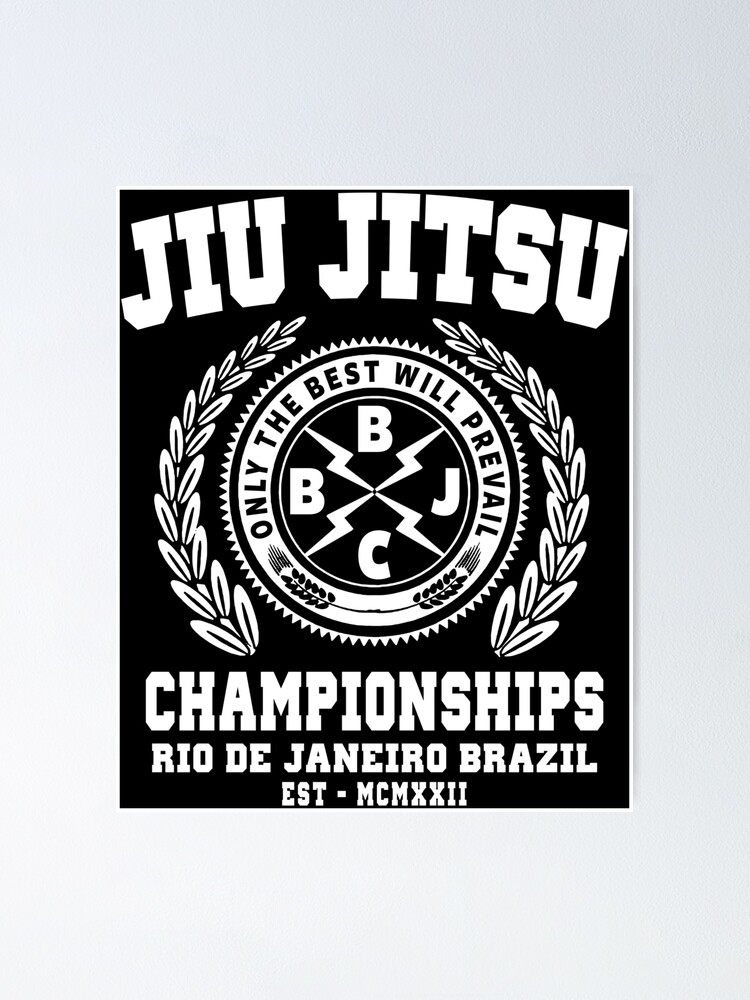 "JIU JITSU - JIU JITSU WORLD CHAMPIONSHIPS" Poster by ShirtWreck ...
