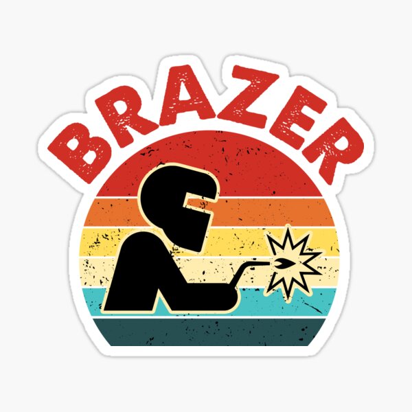 "Brazer Brazing Vintage Retro" Sticker for Sale by NestaReign | Redbubble